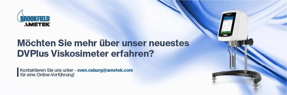 Ametek Brookfield :: Viskosimeter | Rheometer | Feuchtemessgerät